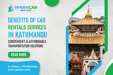 The Benefits of Car Rental Services in Kathmandu